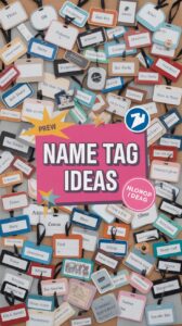 Name Tag Ideas for Events and Classrooms