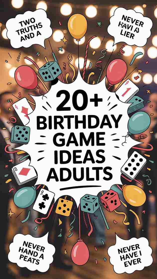 Birthday Game Ideas for Adults - Party Fun Tips