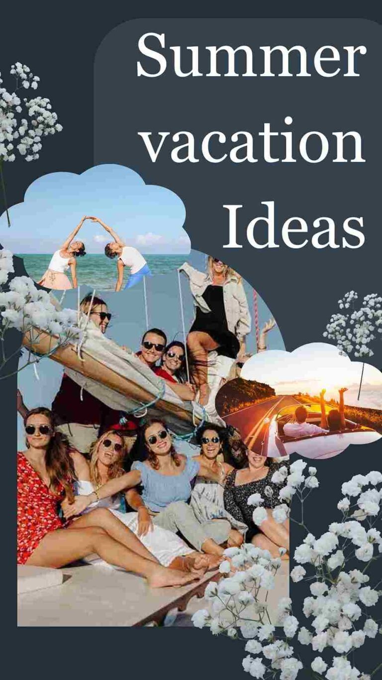 Summer vacation Ideas: Fun Getaways & Activities