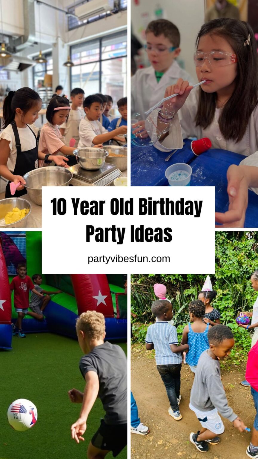 10 Year Old Birthday Party Ideas Kids Will Love