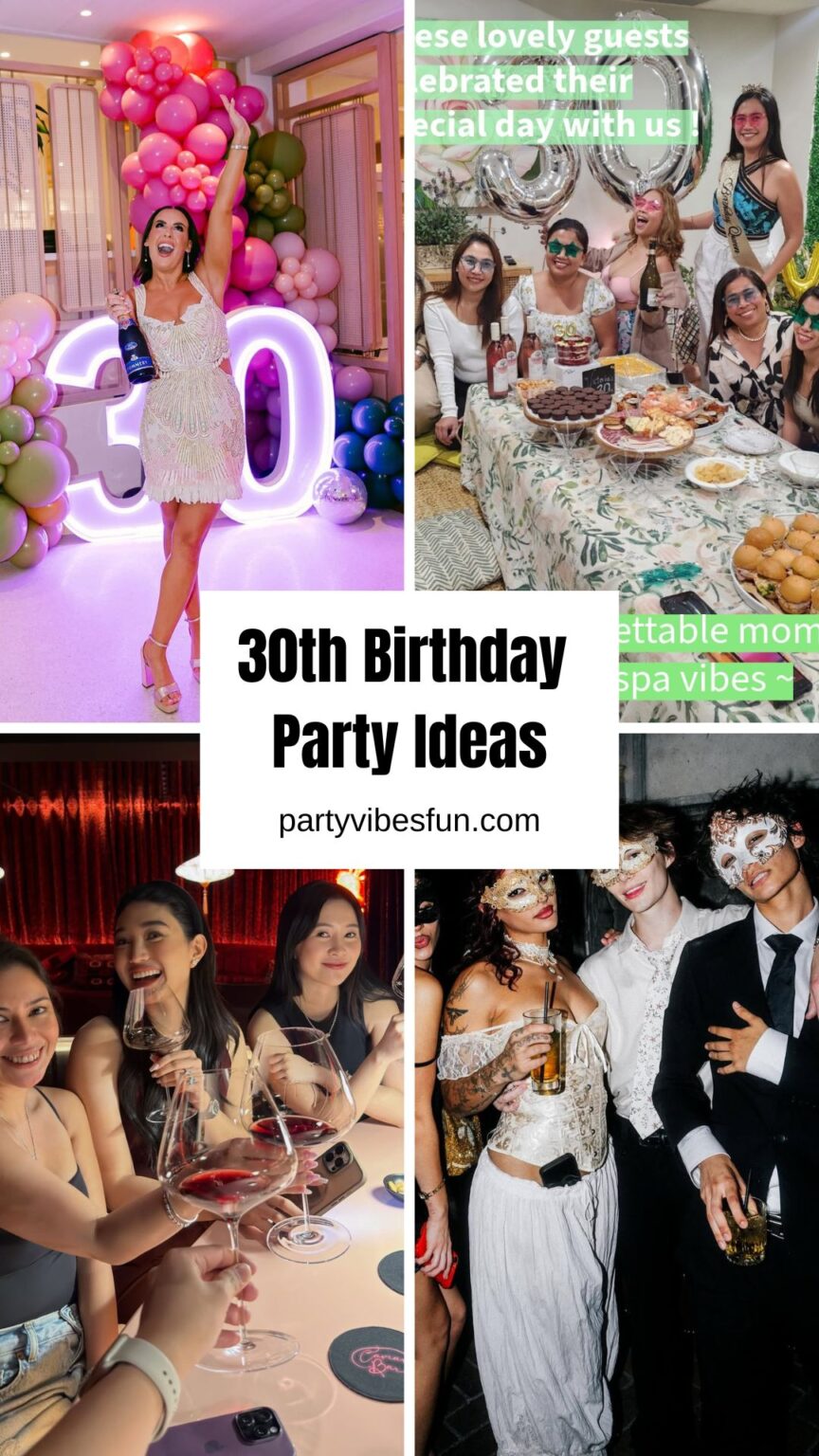 30th Birthday Party Ideas to Celebrate in Style